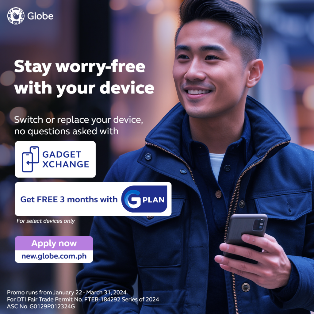 Globe launches free Gadget Xchange Program for worry-free gadget care ...